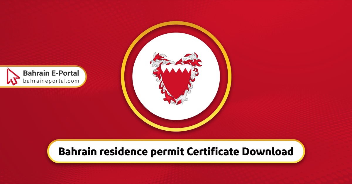 Bahrain Residence Permit Certificate Download