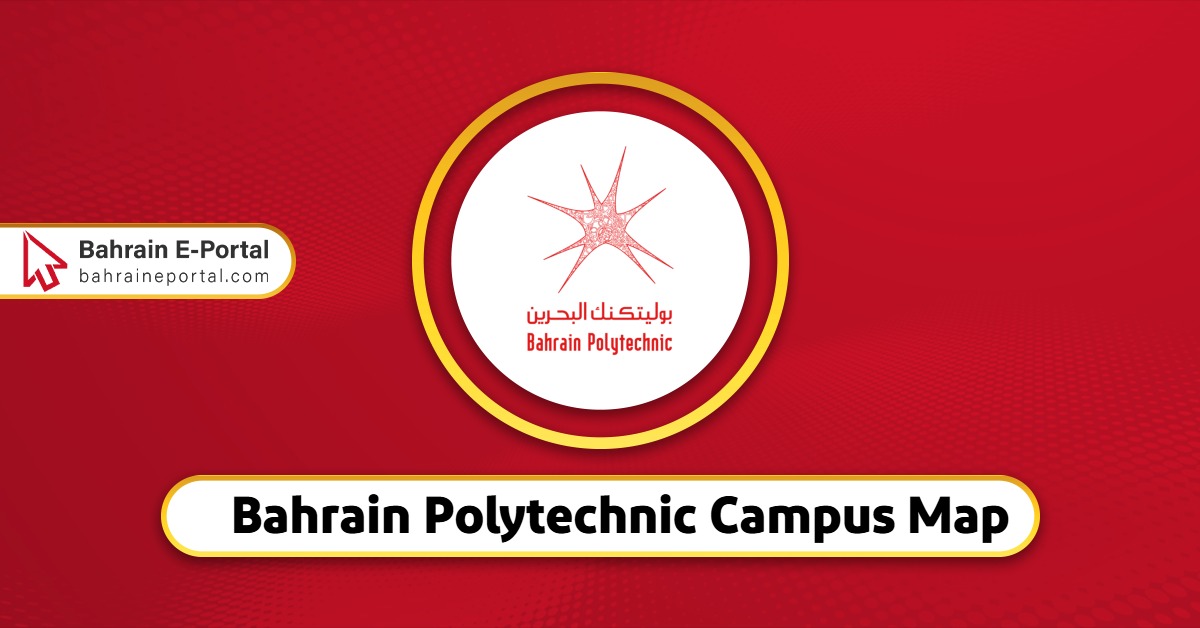 Bahrain Polytechnic Campus Map